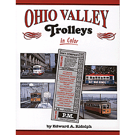 MorningSun - Book - Ohio Valley Trolleys in Color - 484-1281