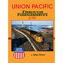 MorningSun - Book - Union Pacific Through Passenger Service In Color ...