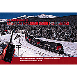 Firecrown - Book - The Compendium of American Railroad Frequencies 14th ...