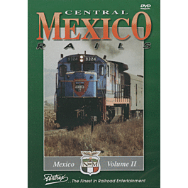 Pentrex - Central Mexico Rails DVD - 1 Hour, 30 Minutes - 561-602