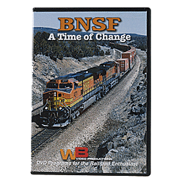 WB Video - DVD - BNSF A Time of Change - 798-44DVD