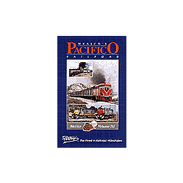 Pentrex - Video - Mexico's Pacifico Railroad 2 Hours - 561-220