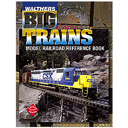 Walthers - Walthers Big Trains Reference Book - 4th Edition ...