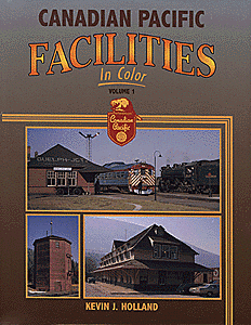 MorningSun - Book - Canadian Pacific Facilities In Color Volume 1 - 484 ...