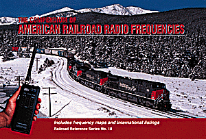 Firecrown - Book - The Compendium of American Railroad Frequencies 14th ...