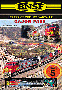 GreenFrog - DVD - BNSF: Tracks of the Old Santa Fe - Volume 5 - Cajon ...