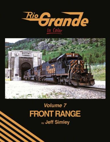 MorningSun - Rio Grande in Color - Volume 7: Front Range (Hardcover ...