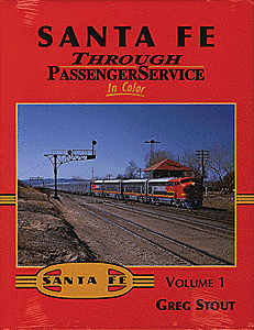 MorningSun - Santa Fe Through Passenger Service In Color - Volume 1 ...