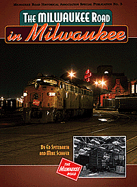 Milwaukee Road Hist Society - The Milwaukee Road in Milwaukee ...