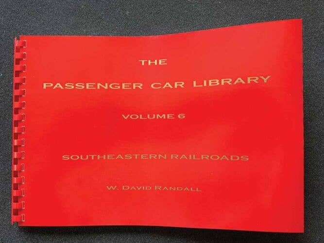 RPC PUB - The Passenger Car Library - Volume 6: Southeastern Railroads ...